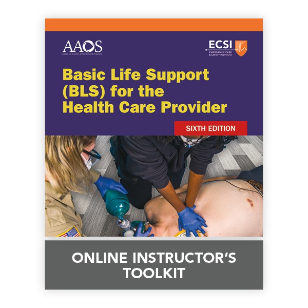 Basic Life Support (BLS) for the Health Care Provider Online Instructor ...
